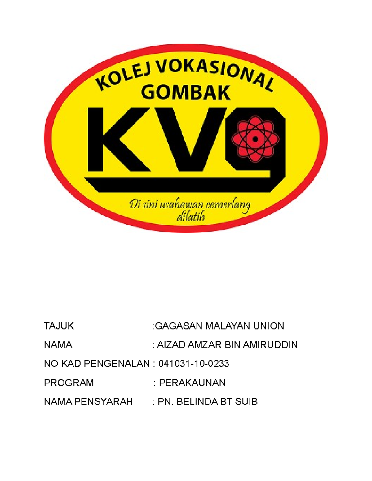 Gagasan Malayan Union -Aizad - TAJUK :GAGASAN MALAYAN UNION NAMA ...