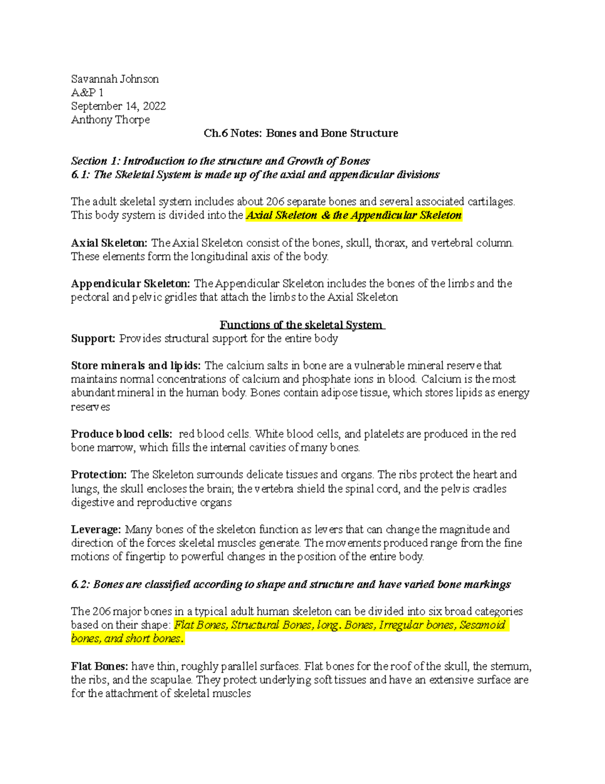 Ch 6 Notes - Savannah Johnson A&P 1 September 14, 2022 Anthony Thorpe ...