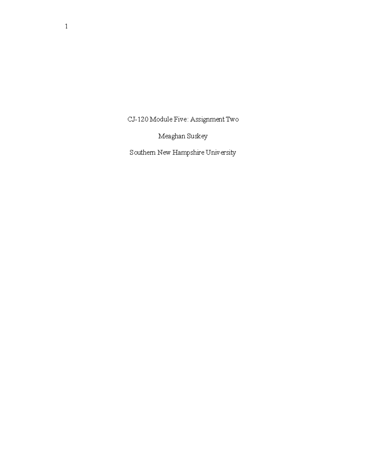 CJ 120 module five assignment 2 - CJ-120 Module Five: Assignment Two ...