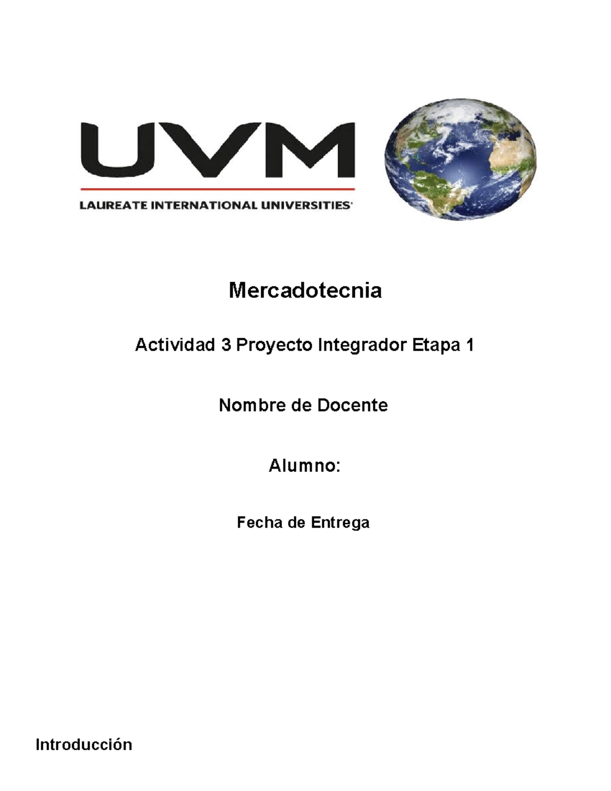 A3 Mercadotecnia proyecto integrador UVM 1 CUA - Mercadotecnia Actividad 3 Proyecto Integrador ...