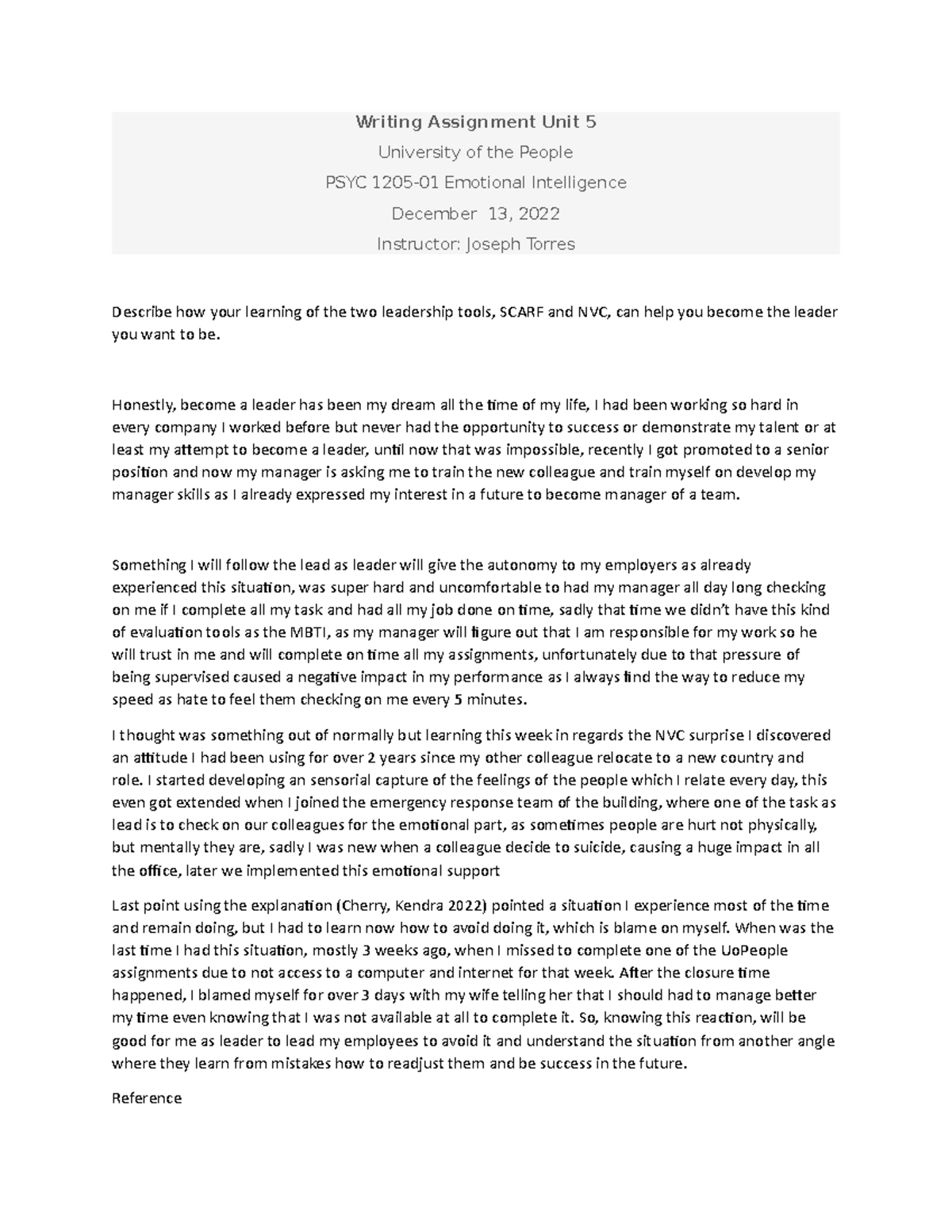 Writing Assignment Unit 5 - Honestly, become a leader has been my dream ...