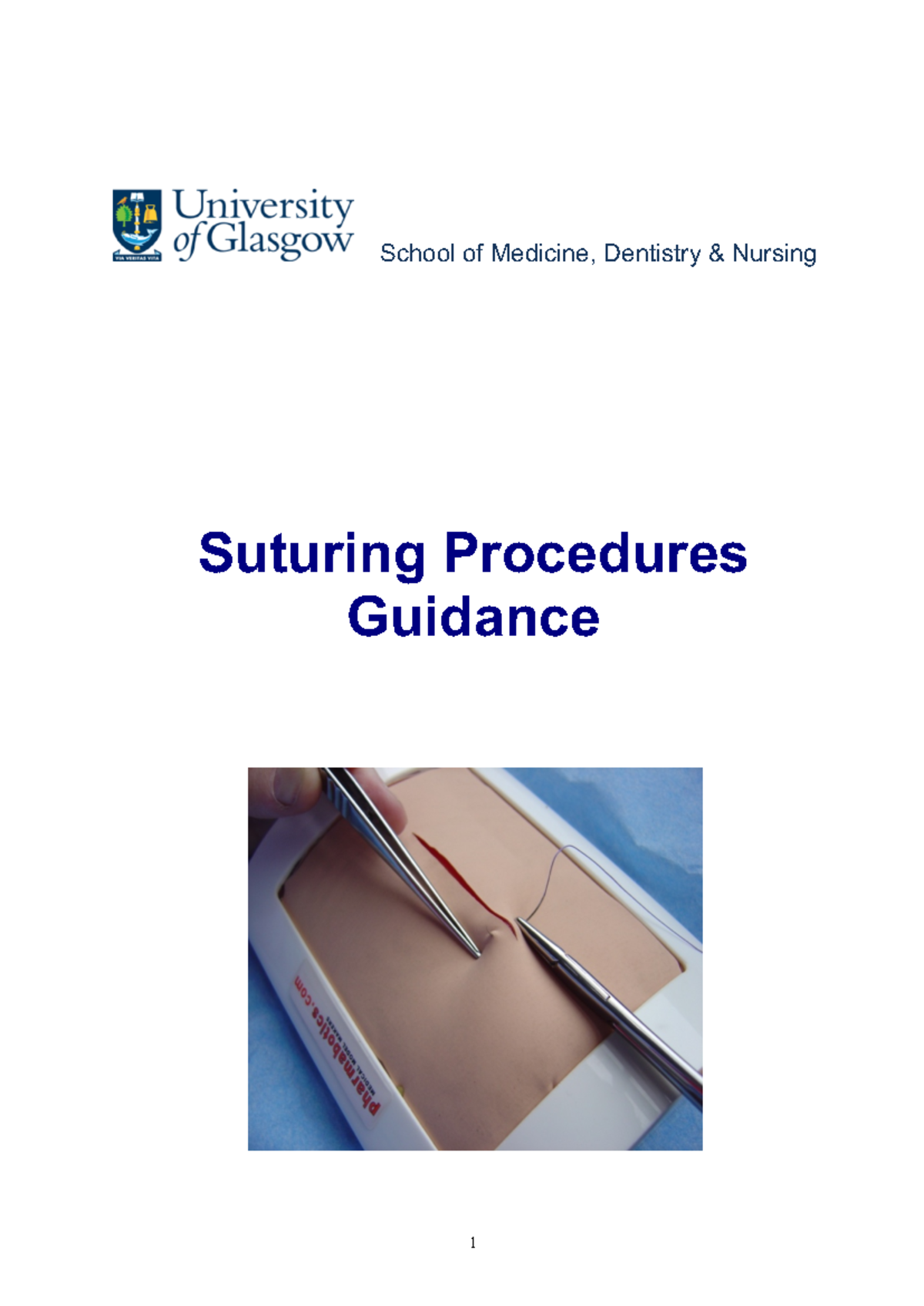 Suturing note - amazing - School of Medicine, Dentistry & Nursing ...