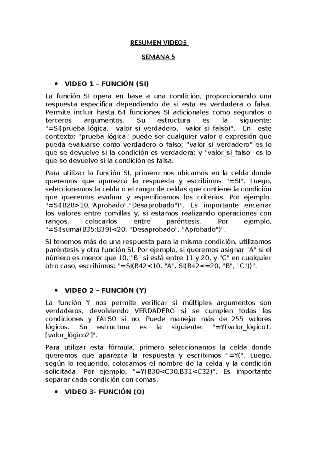 Resumen Videos - ......... - RESUMEN VIDEOS SEMANA 5 VIDEO 1 – FUNCIÓN ...