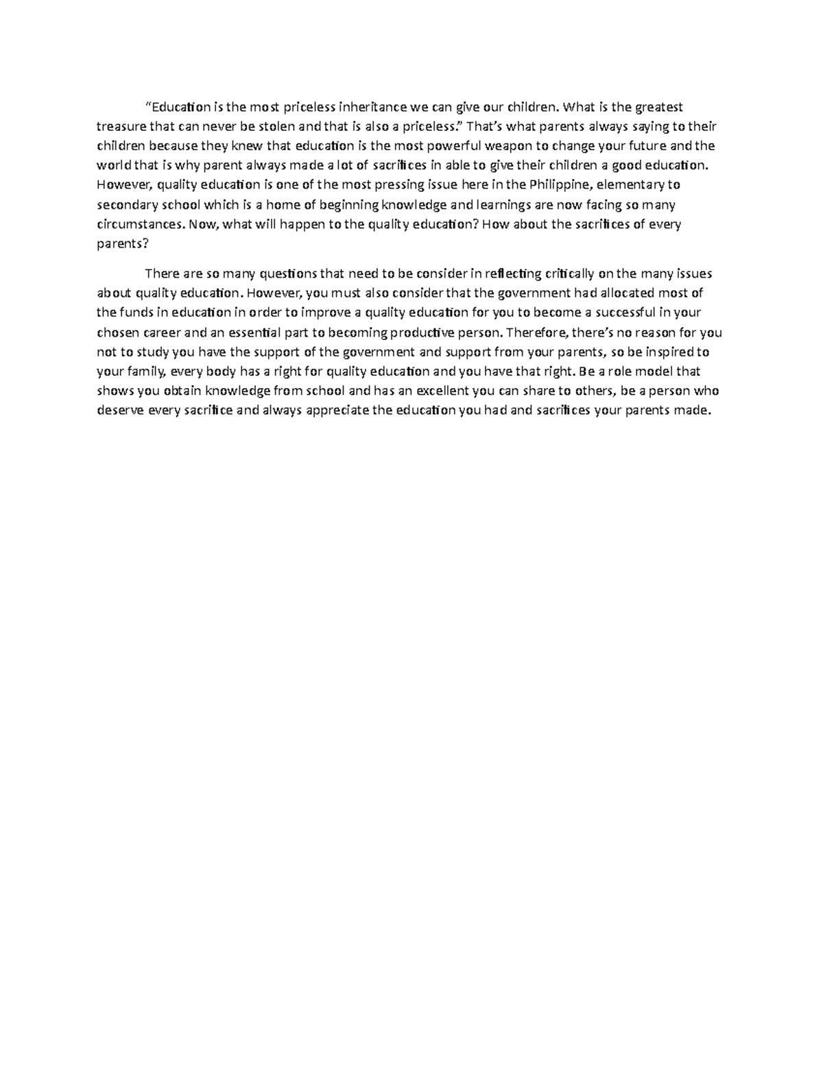 Education is the most priceless inheritance we can give our children ...