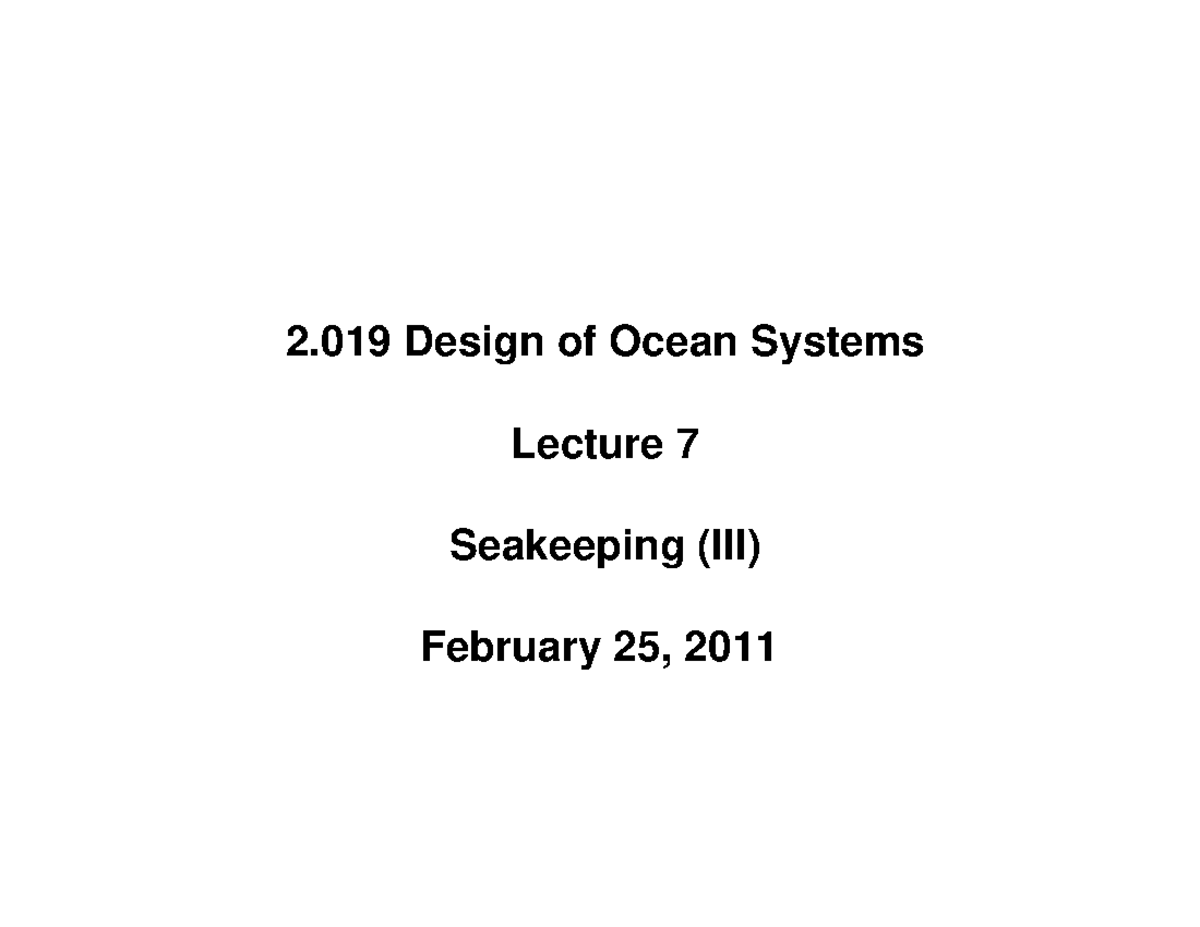 Lecture slides, lecture 7 - 2 Design of Ocean Systems Lecture 7 ...