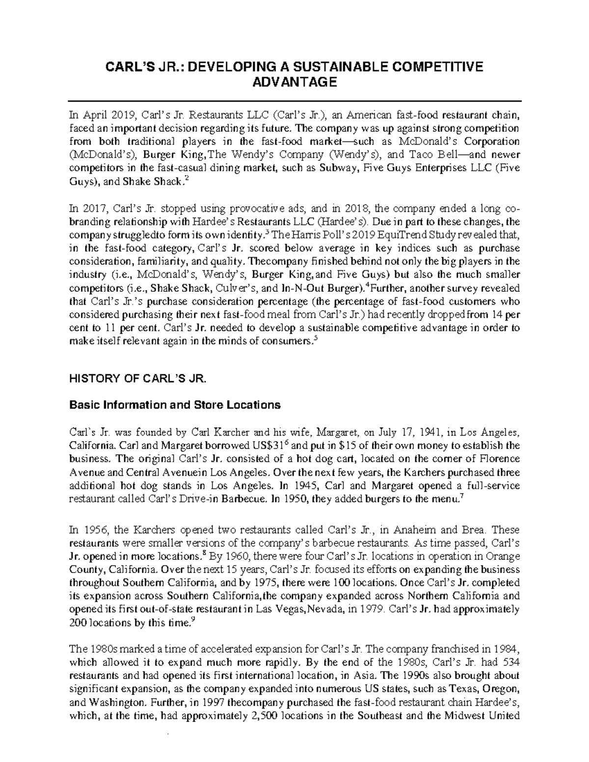 Original case study - CARL’S JR.: DEVELOPING A SUSTAINABLE COMPETITIVE ADVANTAGE In April 2019 ...