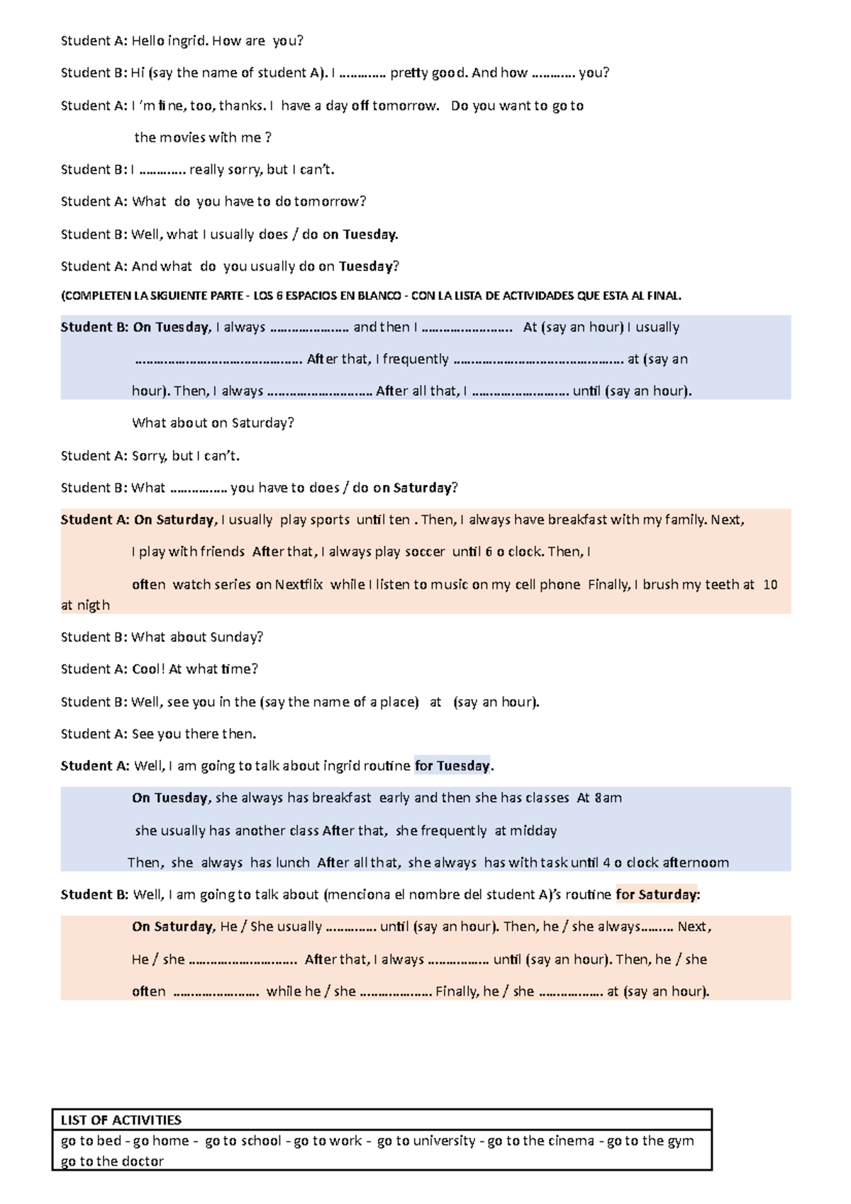 Task s3 - task de semana 3 s3 - Student A: Hello ingrid. How are you ...