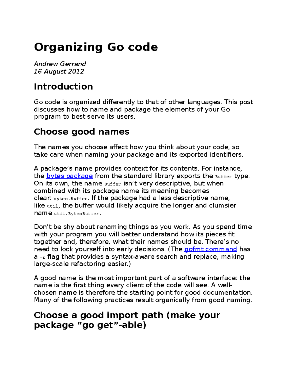 Organizing Go code - Computer technology essays - Organizing Go code Andrew Gerrand 16 August ...