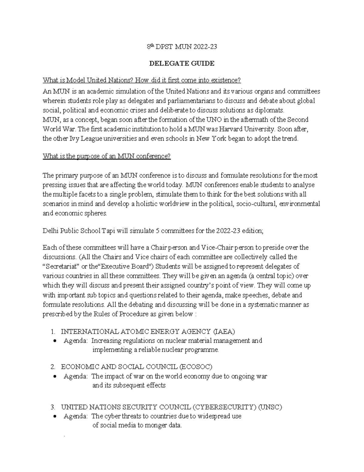 MUN Guide - no no no - 8 th DPST MUN 202 2 - 23 DELEGATE GUIDE What is Model United Nations? How ...