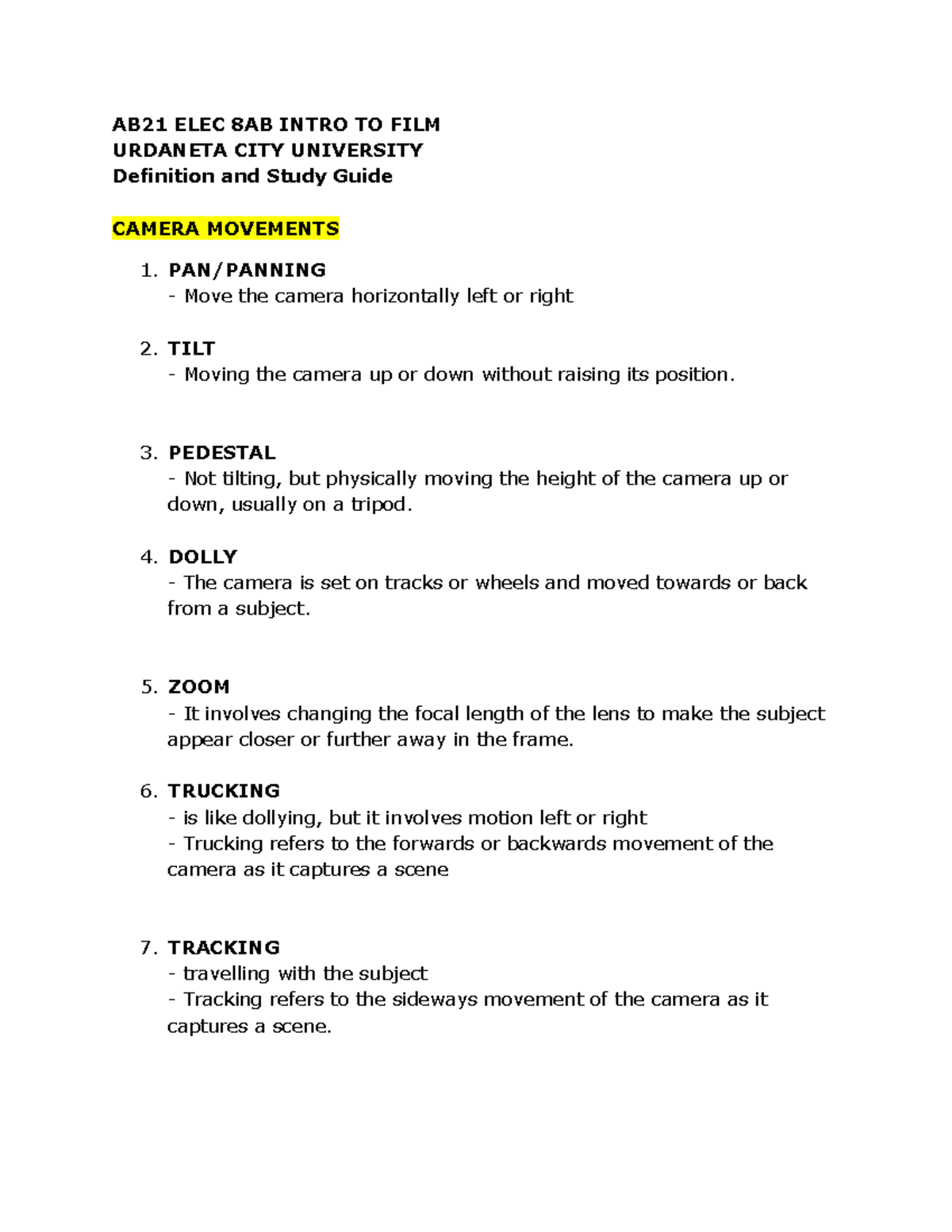 Camera Movements - AB21 ELEC 8AB INTRO TO FILM URDANETA CITY UNIVERSITY ...