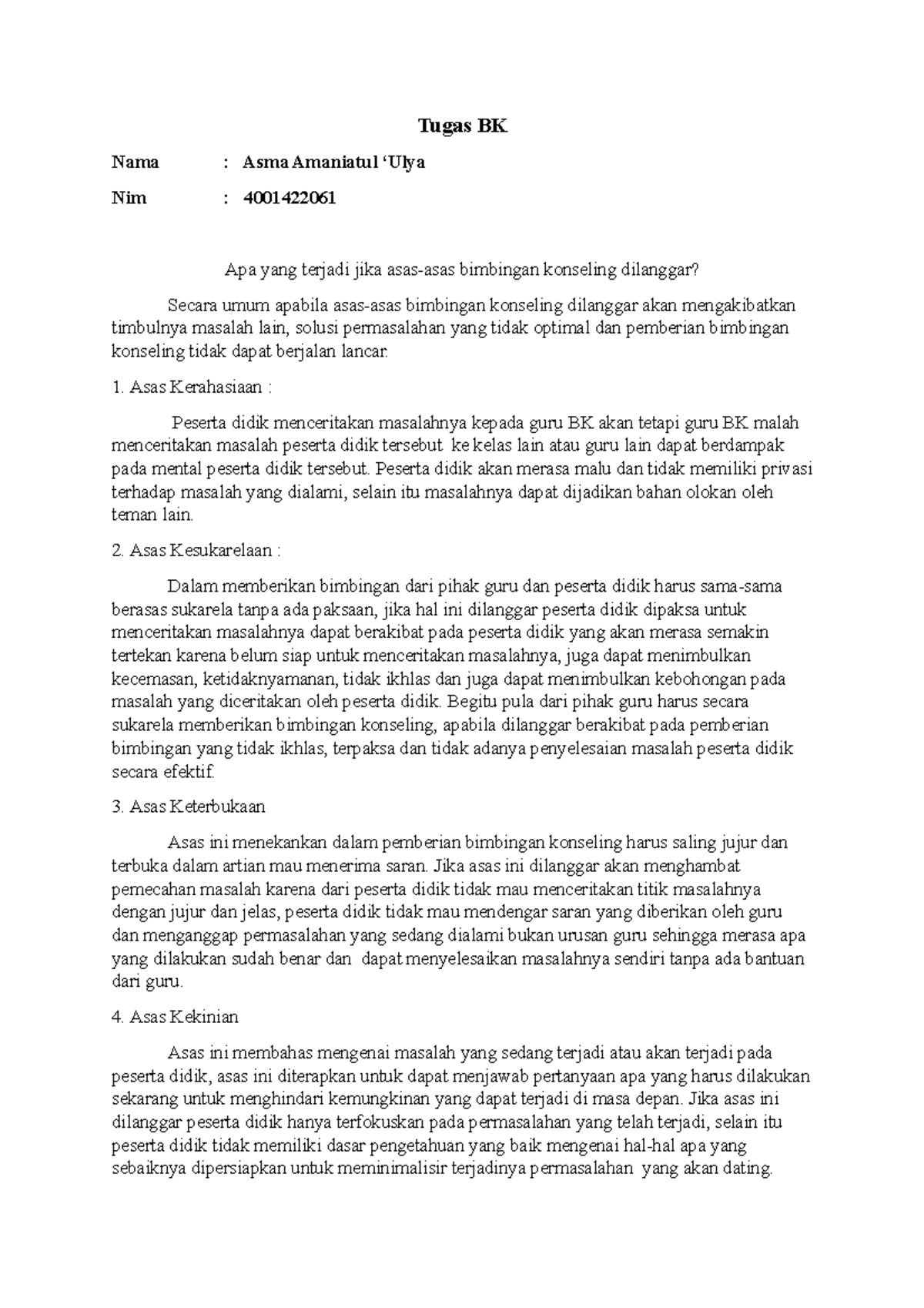 Asas-Asas BK 4001422061 - Tugas BK Nama : Asma Amaniatul ‘Ulya Nim : 4001422061 Apa yang terjadi ...