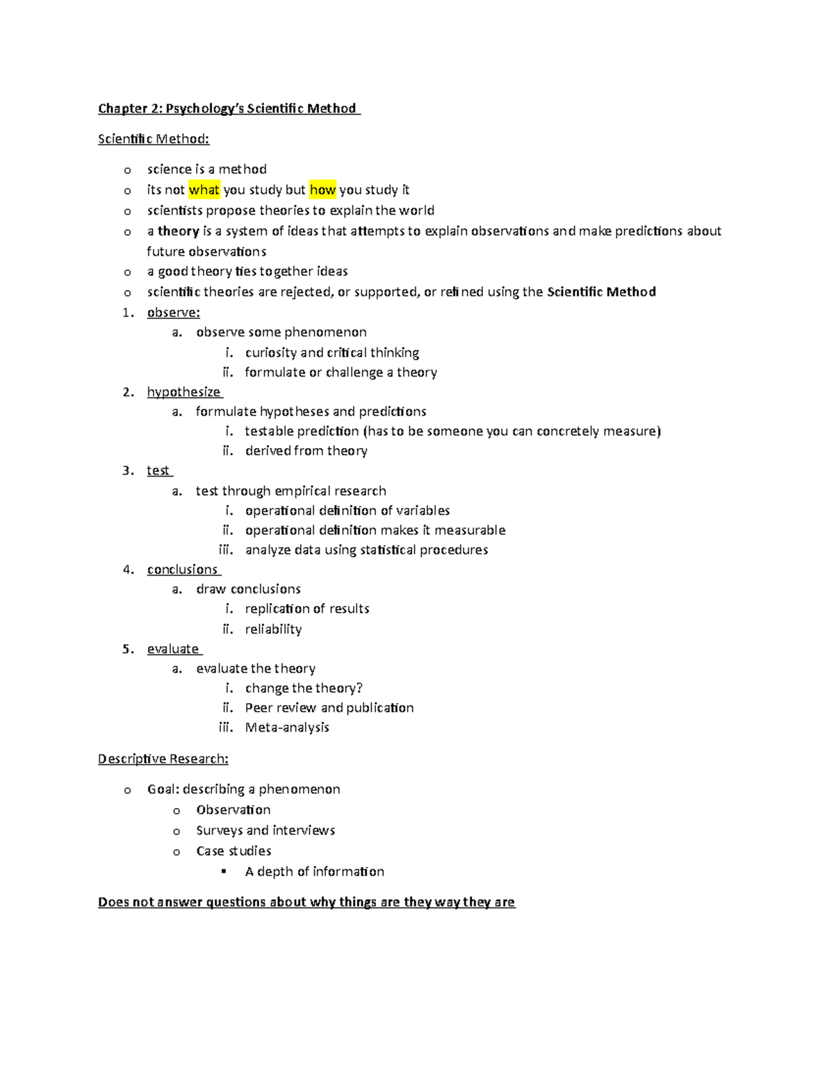 Chapter 2 - Chapter 2: Psychology’s Scientific Method Scientific Method: o science is a method o ...
