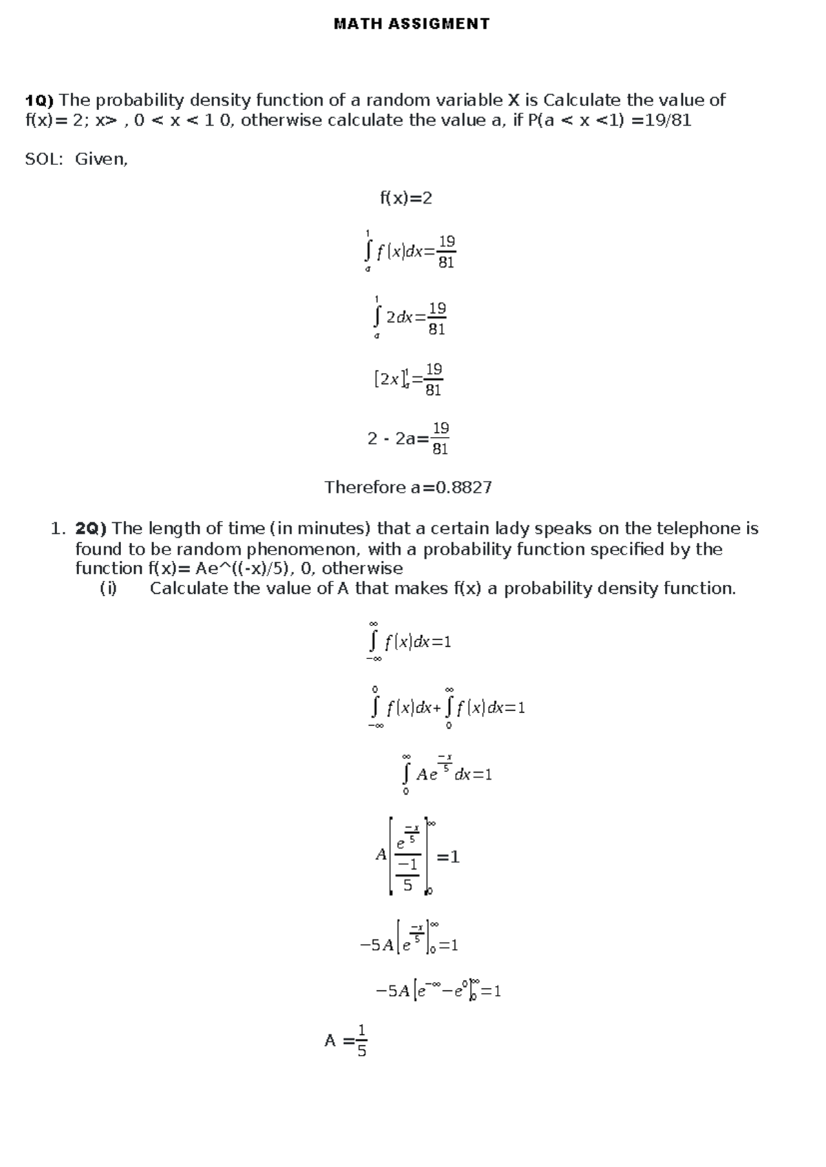 MATH Assigment - nothing - MATH ASSIGMENT 1Q) The probability density ...