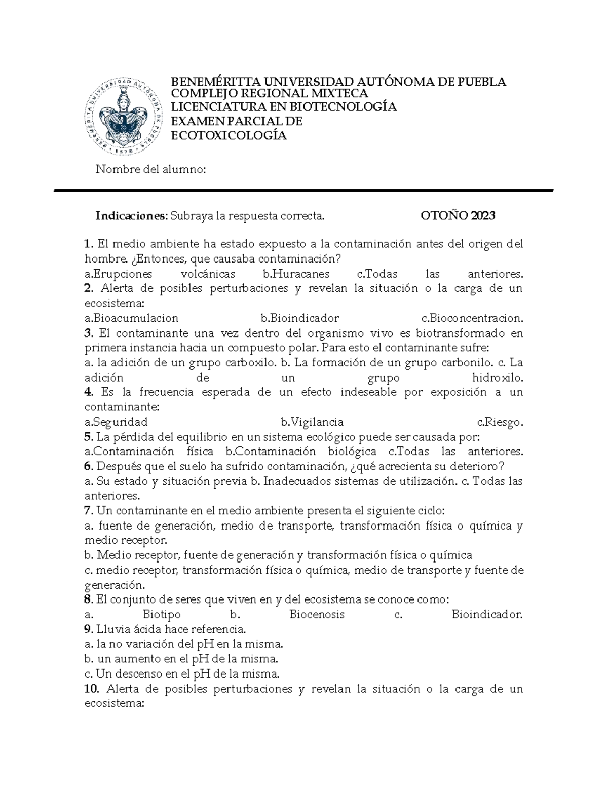 Examen ECO- ToxicologíA - BENEM.. UNIVERSIDAD AUT”NOMA DE PUEBLA COMPLEJO REGIONAL MIXTECA - Studocu