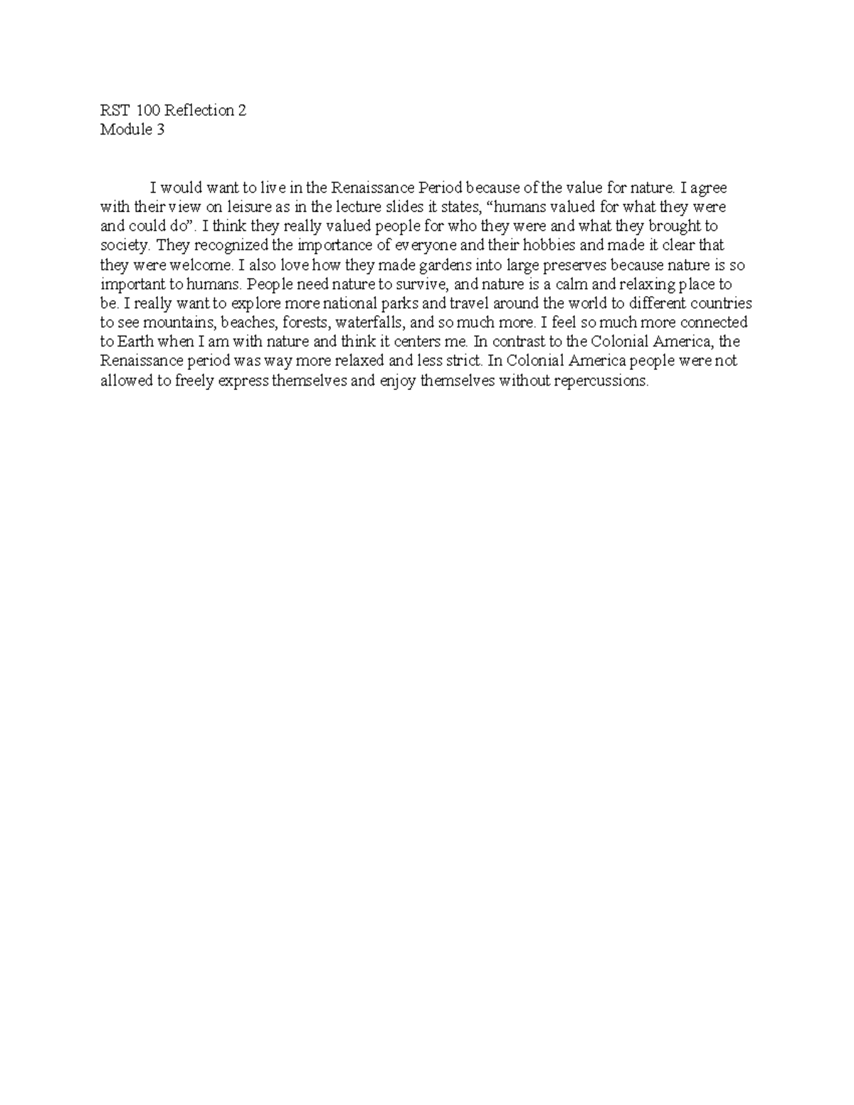 RST 100 Reflection 2 - RST 100 Reflection 2 Module 3 I would want to ...