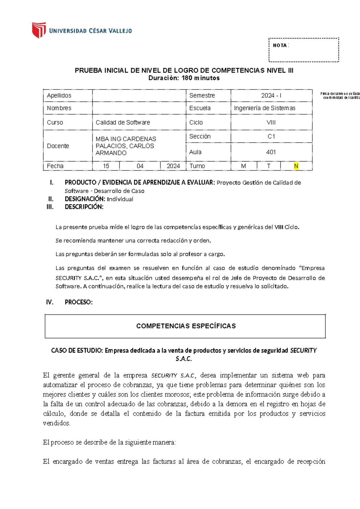 Prueba Inicial PNL III 2024-1 Calidad de Software Ciclo VIII - PRUEBA INICIAL DE NIVEL DE LOGRO ...