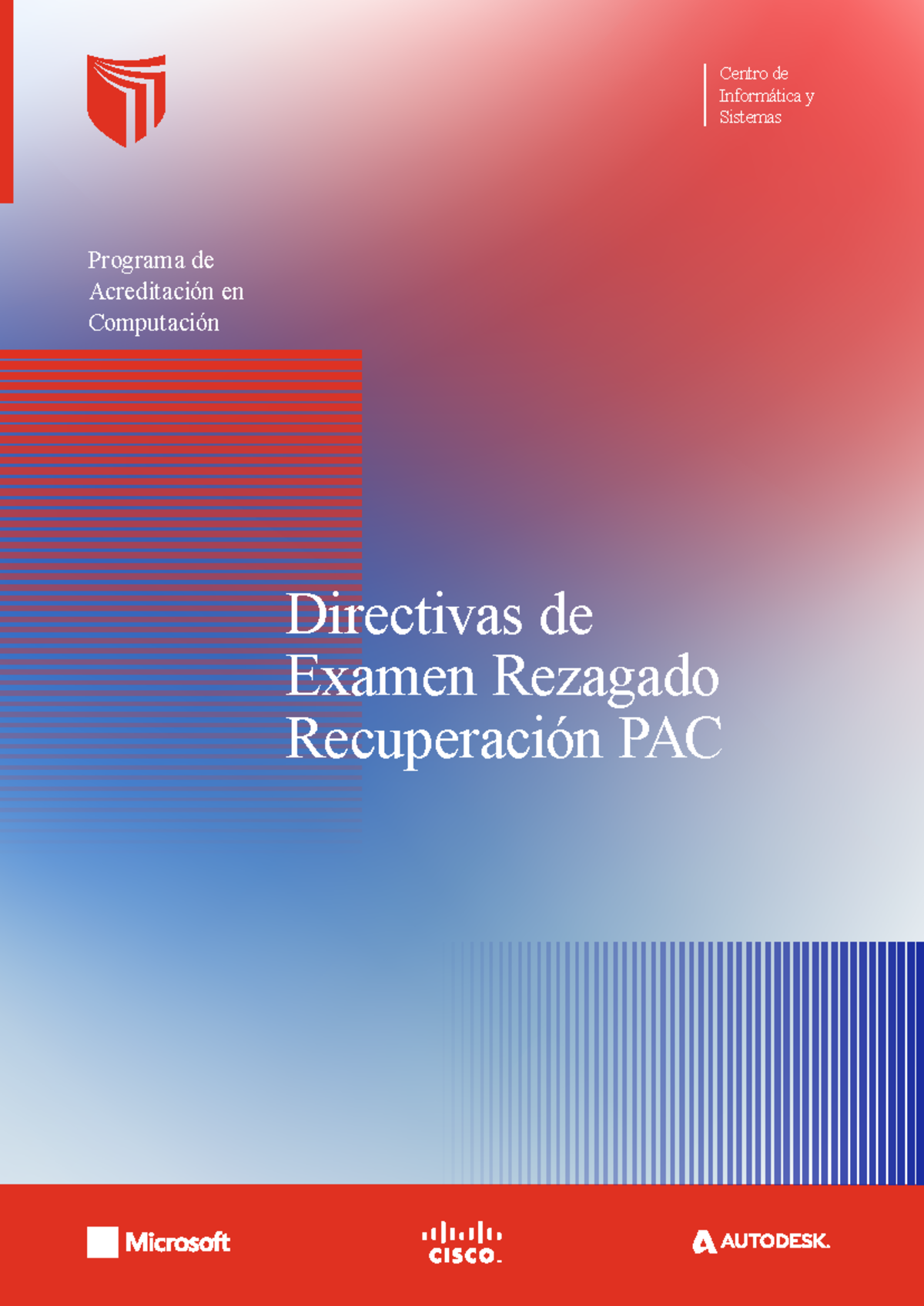 Directivas - Informática y Sistemas Directivas de Examen Rezagado ...