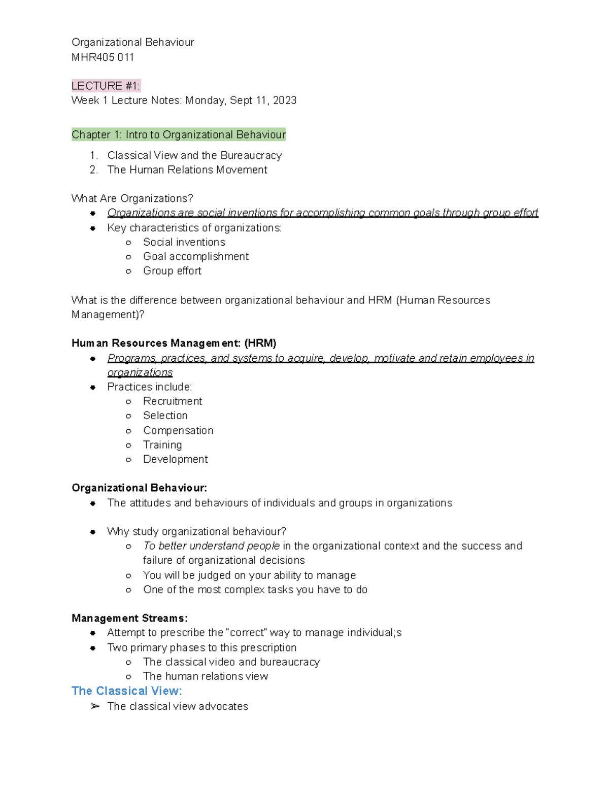 Organizational behaviour - Classical View and the Bureaucracy 2. The Human Relations Movement ...