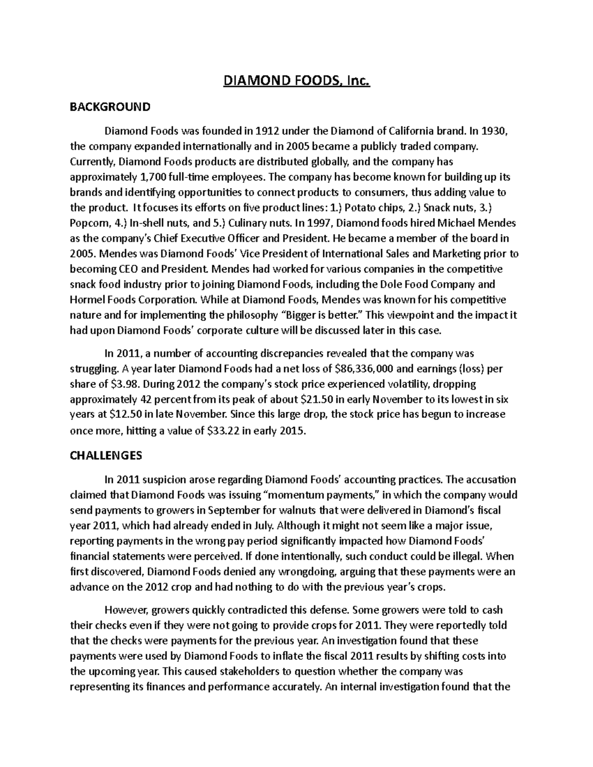 Diamond Foods CASE Analysis - DIAMOND FOODS, Inc. BACKGROUND Diamond ...