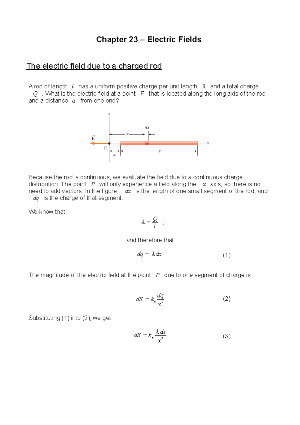 PHY1B Derivatives - Chapter 23 – Electric Fields The electric field due ...