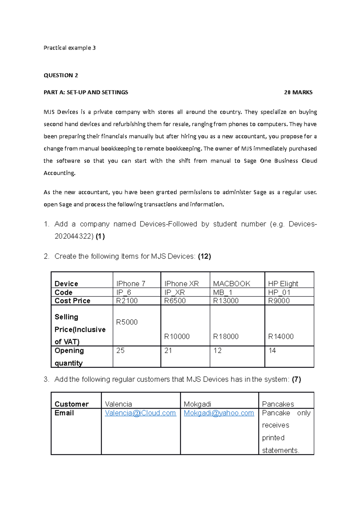 Practice examples 3 - Practical example 3 QUESTION 2 PART A: SET-UP AND ...