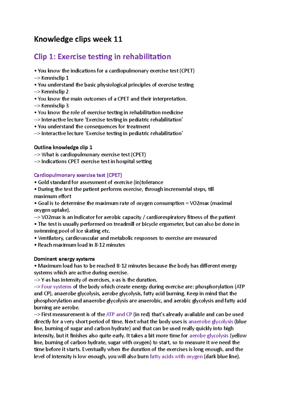 Knowledge clips week 11 -> Kennisclip 3 You know the role of exercise ...