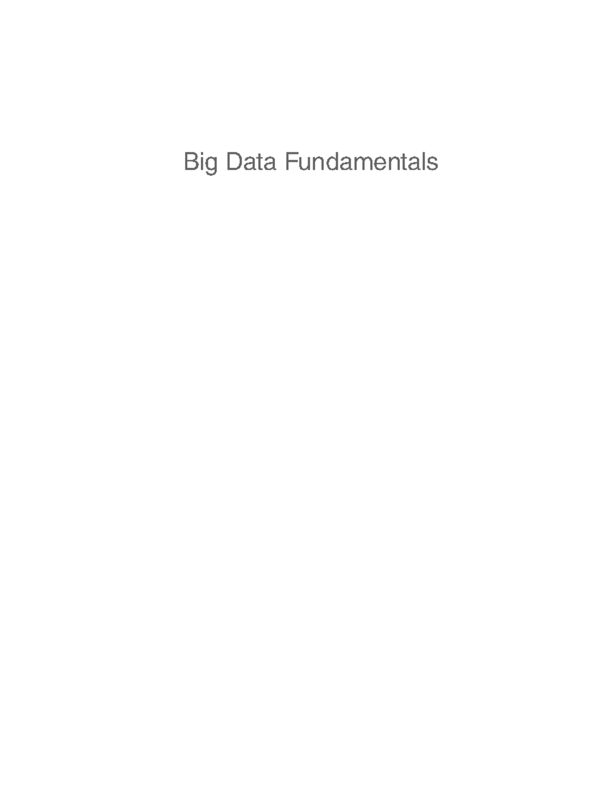 Big Data Fundamentals - anyone can read for data scienece - Big Data ...