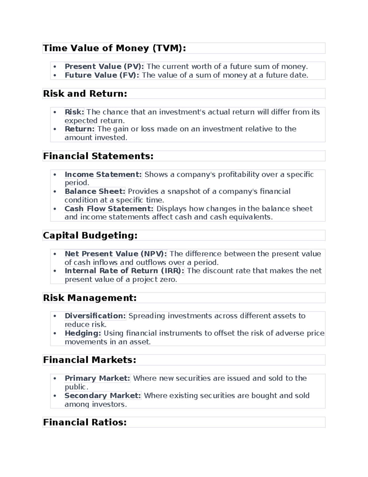Finance - Time Value of Money (TVM): Present Value (PV): The current worth of a future sum of ...