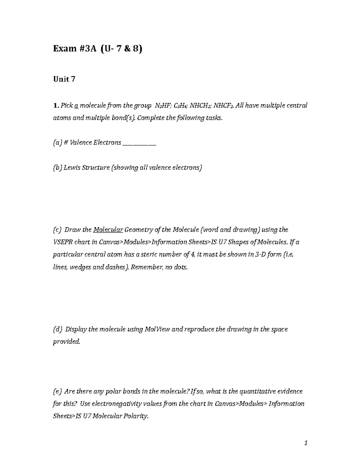 Exam #3A-Sp21 - Exam 3A - Exam #3A (U- 7 & 8) Unit 7 Pick a molecule ...