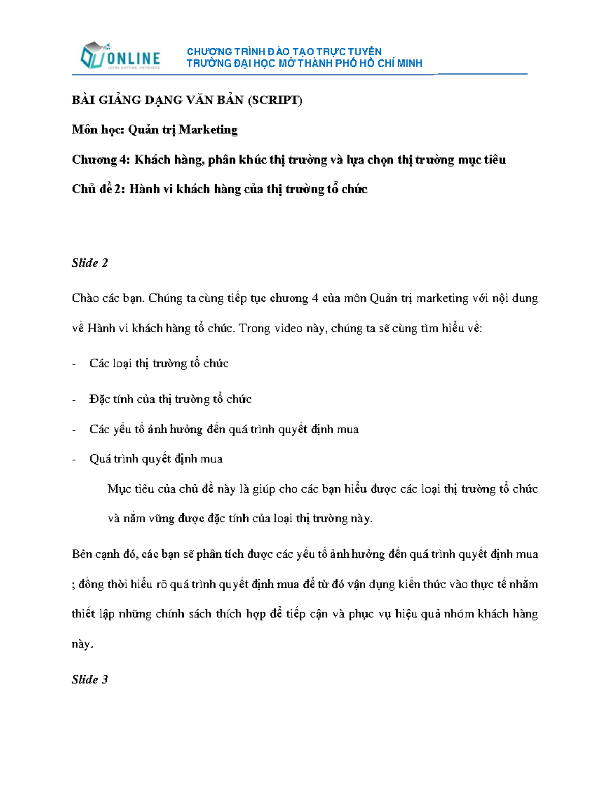 C4 cd2 - BÀI GIẢNG DẠNG VĂN BẢN (SCRIPT) Môn học: Quản trị Marketing Chương 4: Khách hàng, phân ...