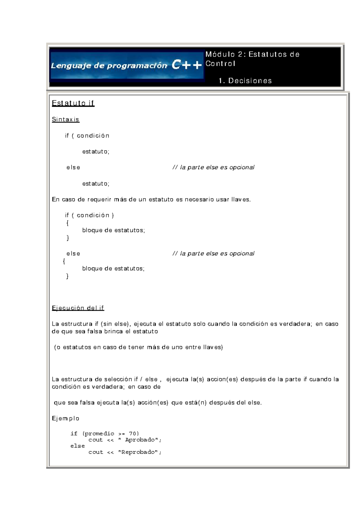 Módulo 2.1 - Decisiones - Módulo 2: Estatutos de Control 1. Decisiones ...