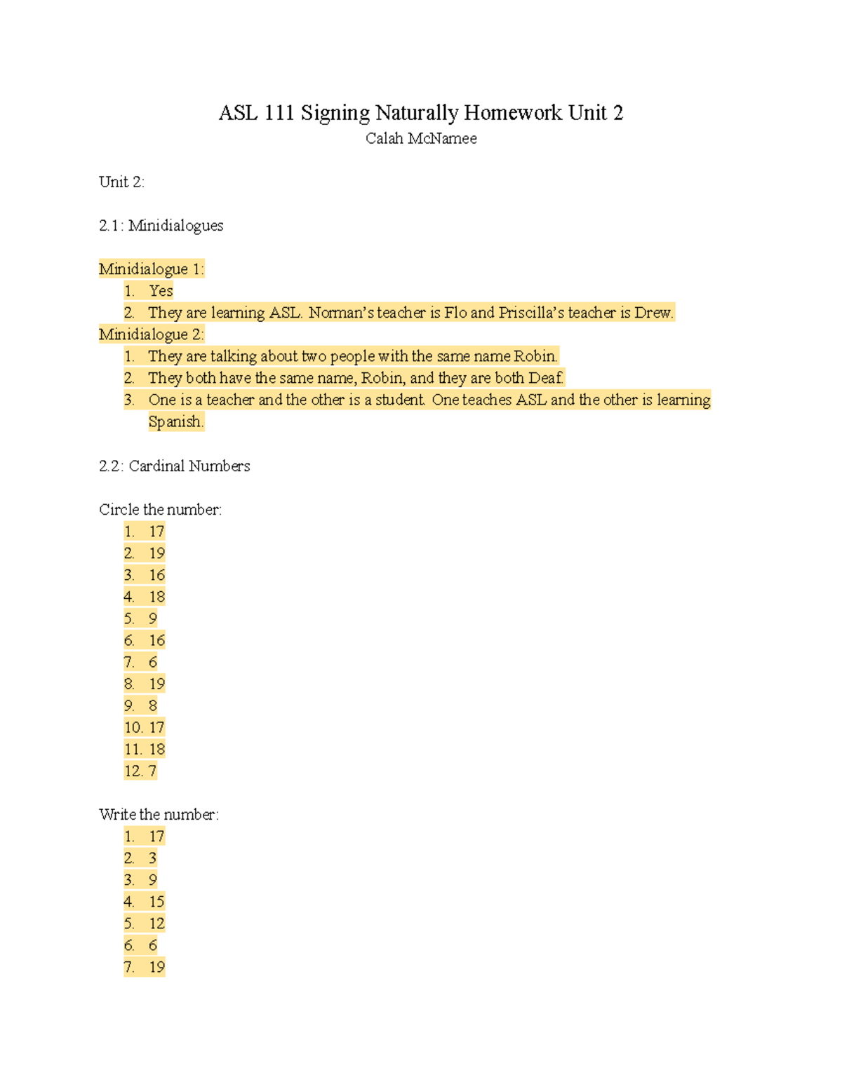 ASL 111 Signing Naturally Homework Unit 2 - Norman’s teacher is Flo and ...