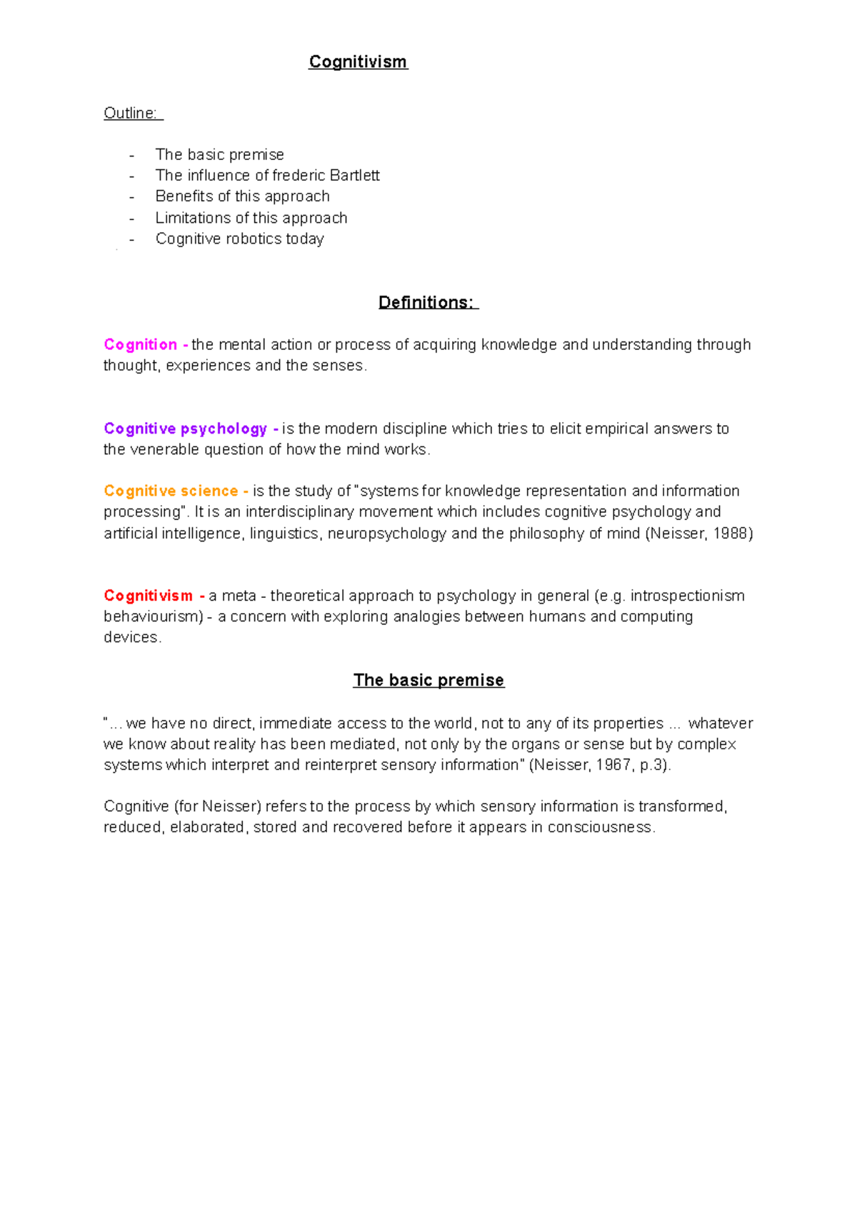 Cognitivism Notes - Outline: The basic premise The influence of ...