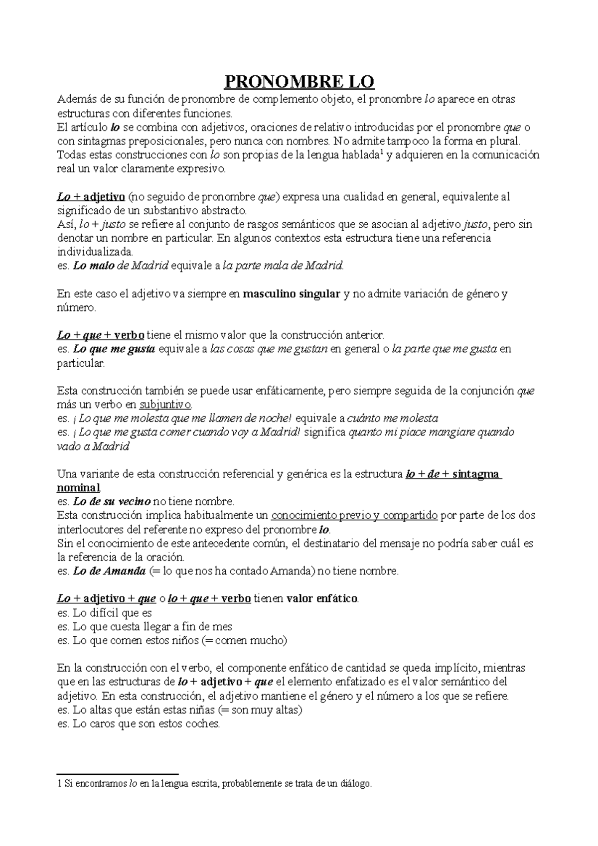 Pronombre LO - PRONOMBRE LO Además de su función de pronombre de ...