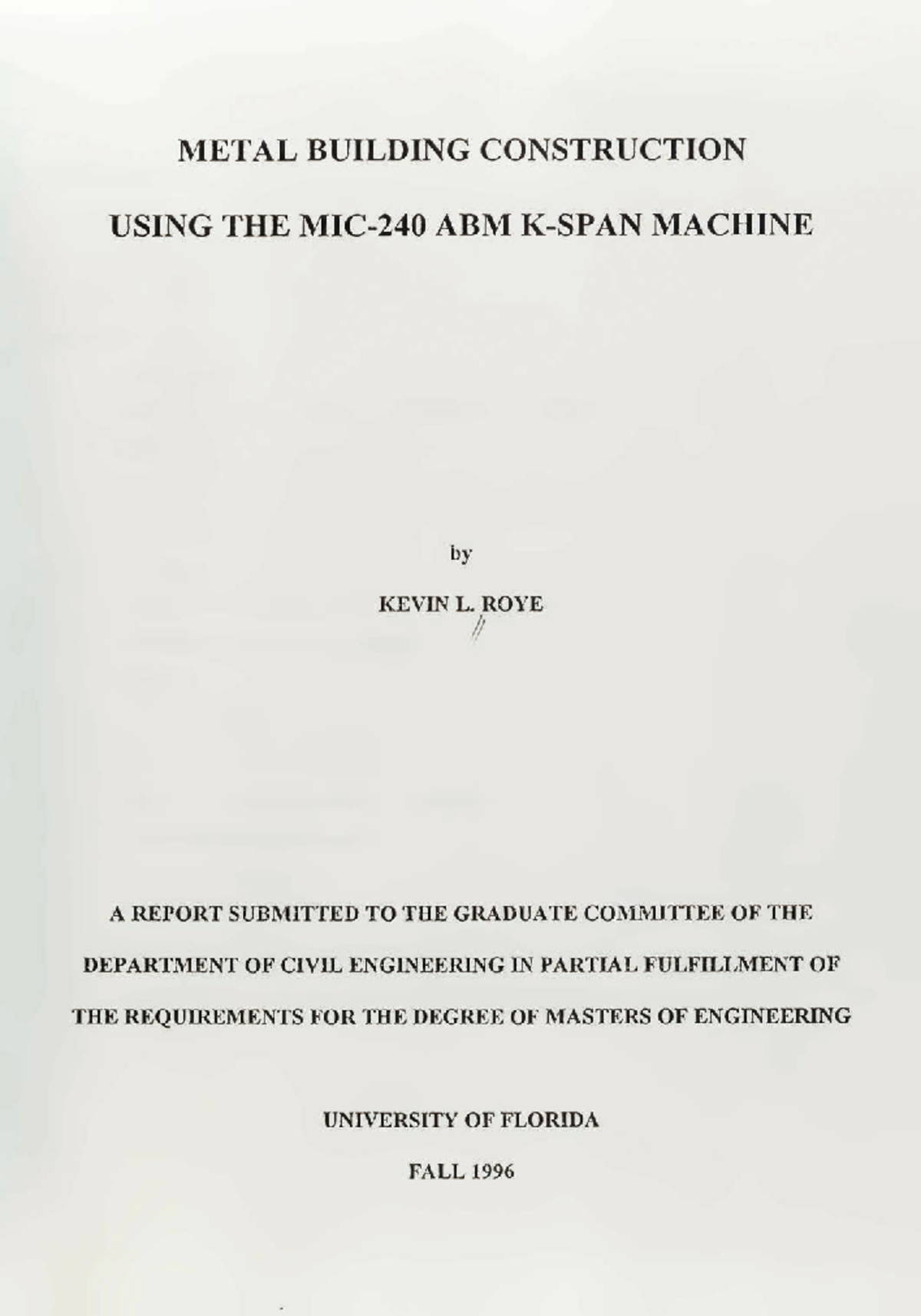 K SPAN construction Manual - METAL BUILDING CONSTRUCTION USING THE ABM ...