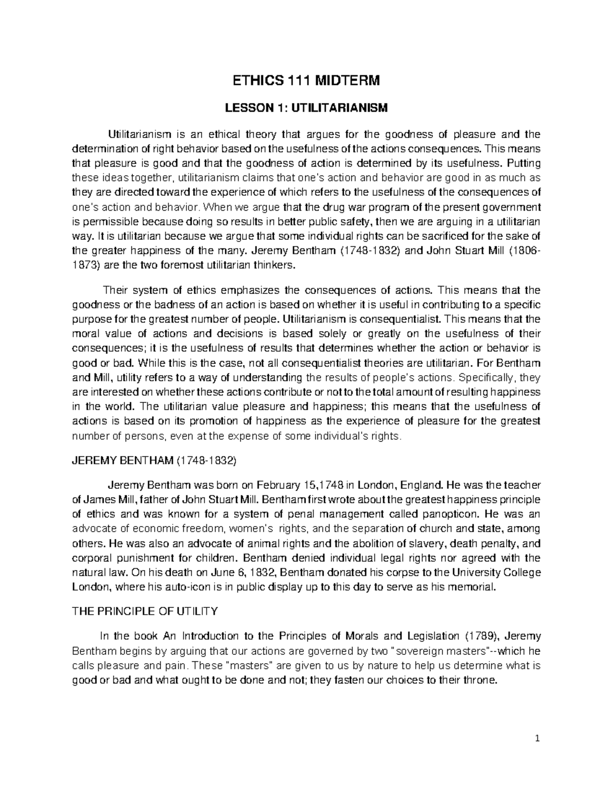 Ethics Midterm Handouts - ETHICS 111 MIDTERM LESSON 1: UTILITARIANISM Utilitarianism is an ...