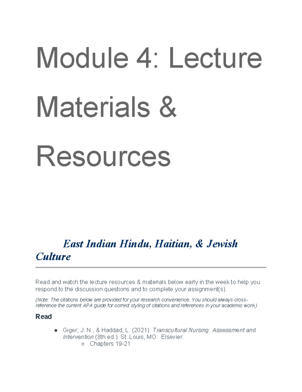 Module 4- Lecture Materials & Resources - Module 4: Lecture Materials & Resources East Indian ...