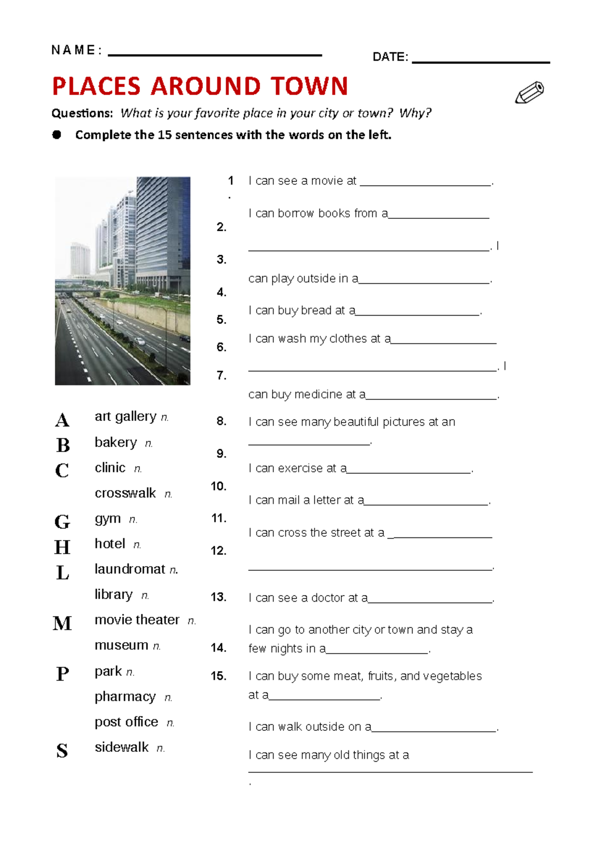 Places arount town students - N A M E : PLACES AROUND TOWN DATE ...