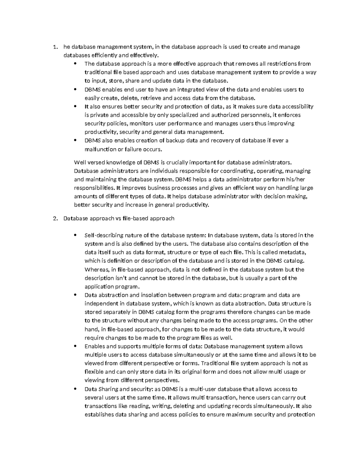 SE309 - he database management system, in the database approach is used ...