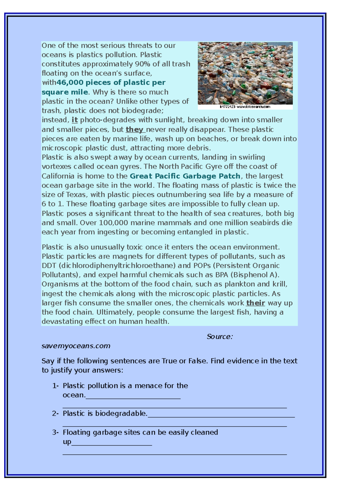 Plastic pollution - reading comprehension - One of the most serious ...