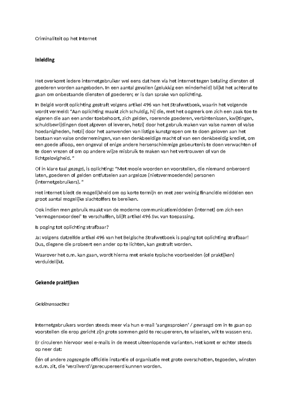 Criminaliteit op het internet - Criminaliteit op het Internet Inleiding ...