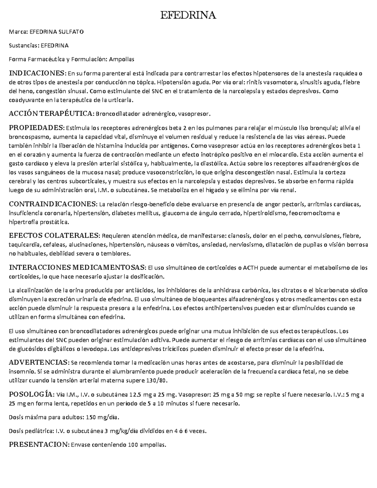 Efedrina - EFEDRINA Marca: EFEDRINA SULFATO Sustancias: EFEDRINA Forma ...