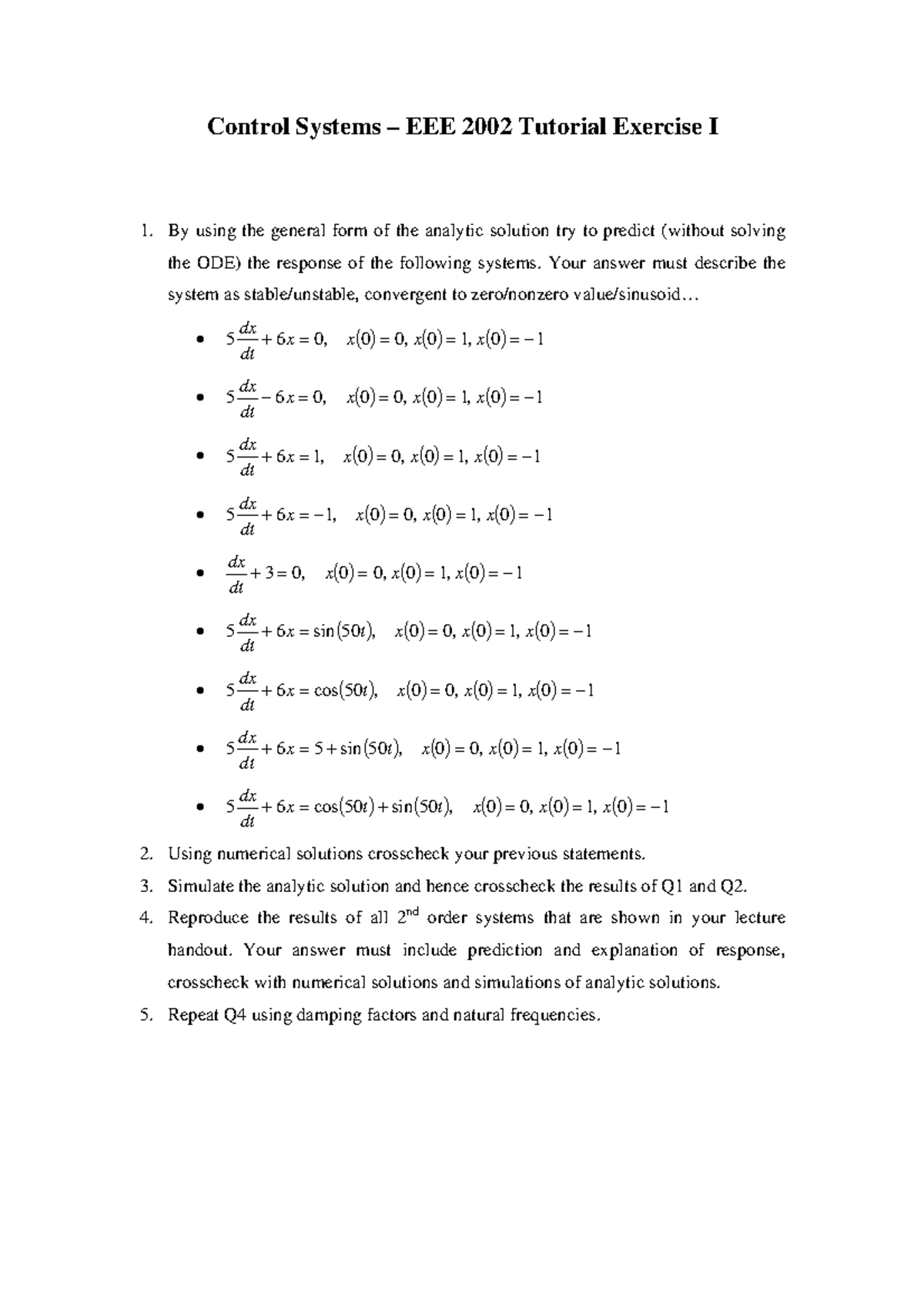 Tutorial 1 - Control Systems – EEE 2002 Tutorial Exercise I By using the general form of the ...