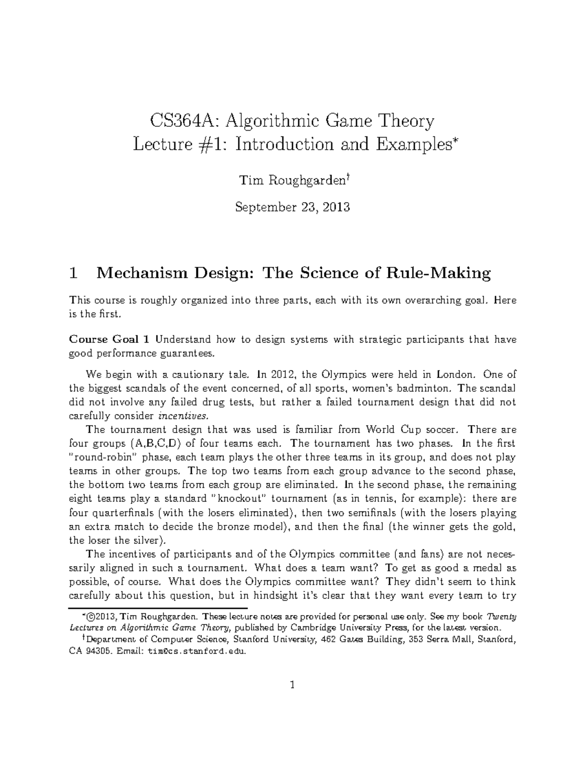 AGT - n/a - CS364A: Algorithmic Game Theory Lecture #1: Introduction ...