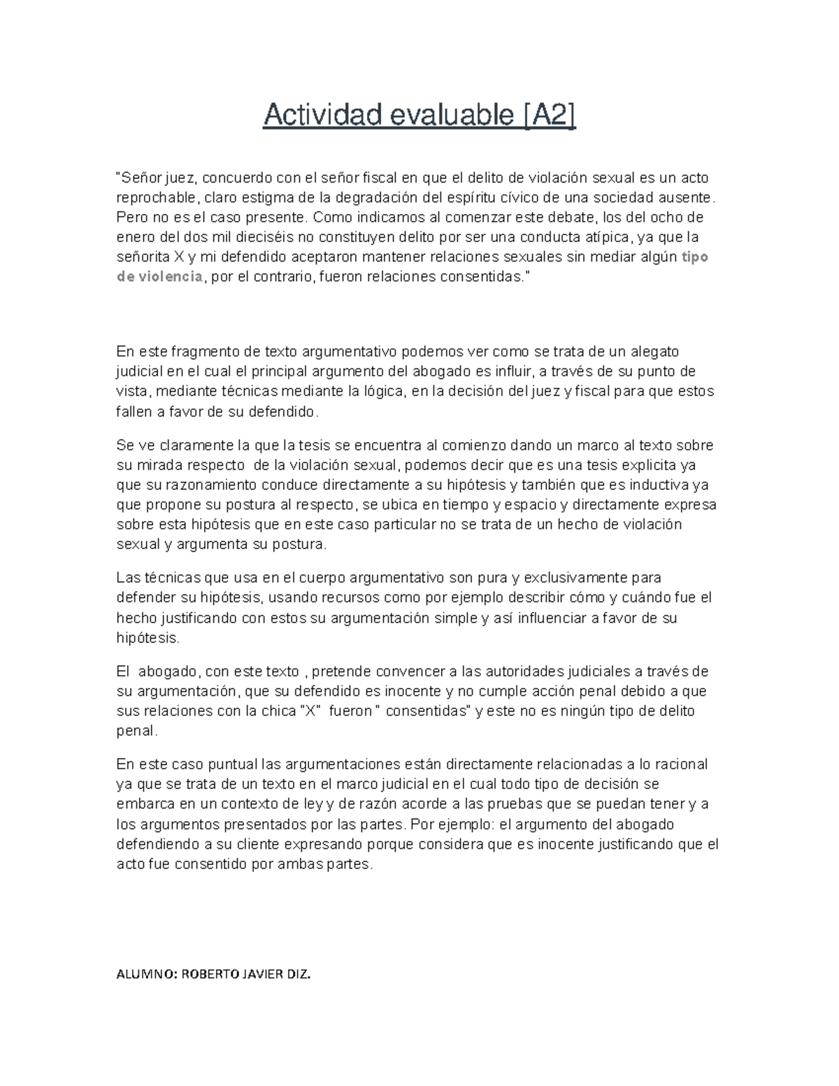 Actividad evaluable [A2] - Acti vidad eval uabl e [A2] “Señor juez, concuerdo con el señor ...