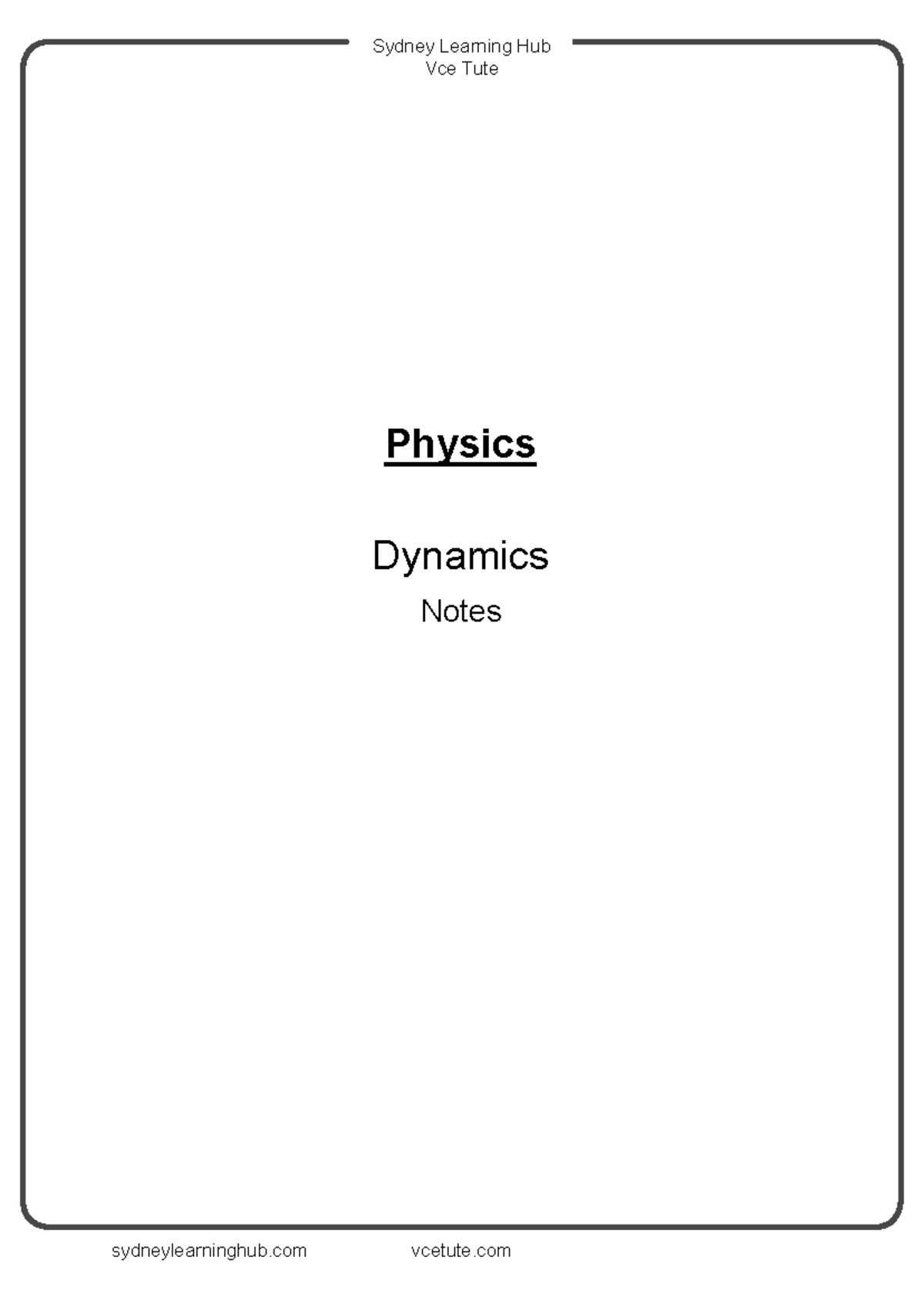Dynamics and circular motion - Physics Dynamics Notes Vce Tute 4 ...