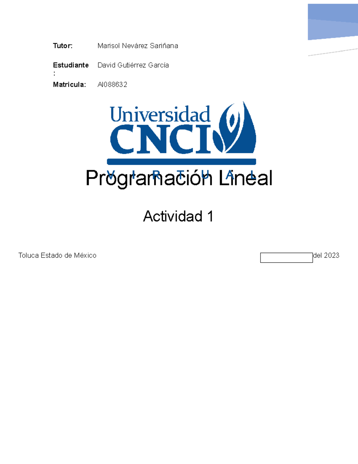 ACT 1 Programacion Lineal - Tutor: Marisol Nevárez Sariñana Estudiante ...