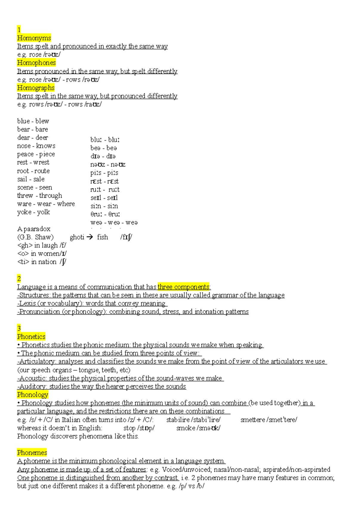 Fonologia Inglese - 1 Homonyms Items spelt and pronounced in exactly ...