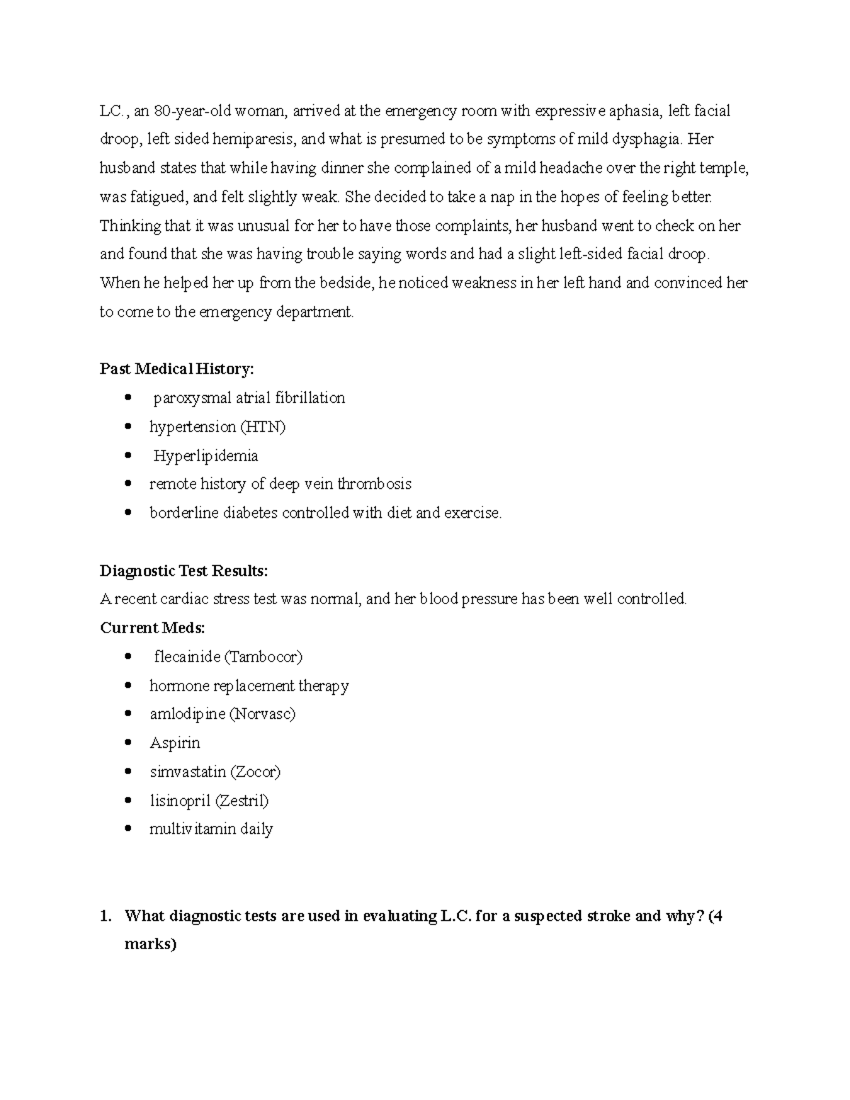 Case study 1 - case stdy - LC., an 80-year-old woman, arrived at the ...