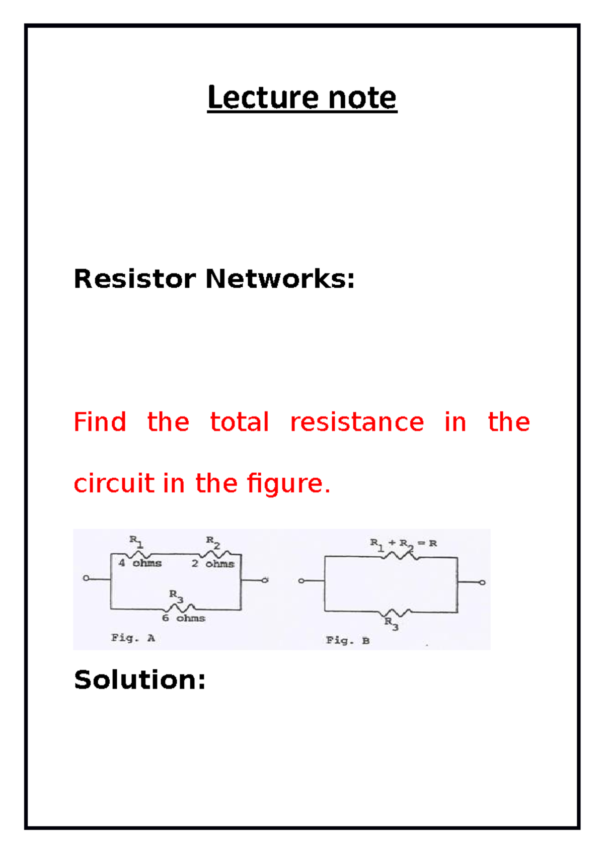 Lecture note of Resistor Networks - Lecture note Resistor Networks ...